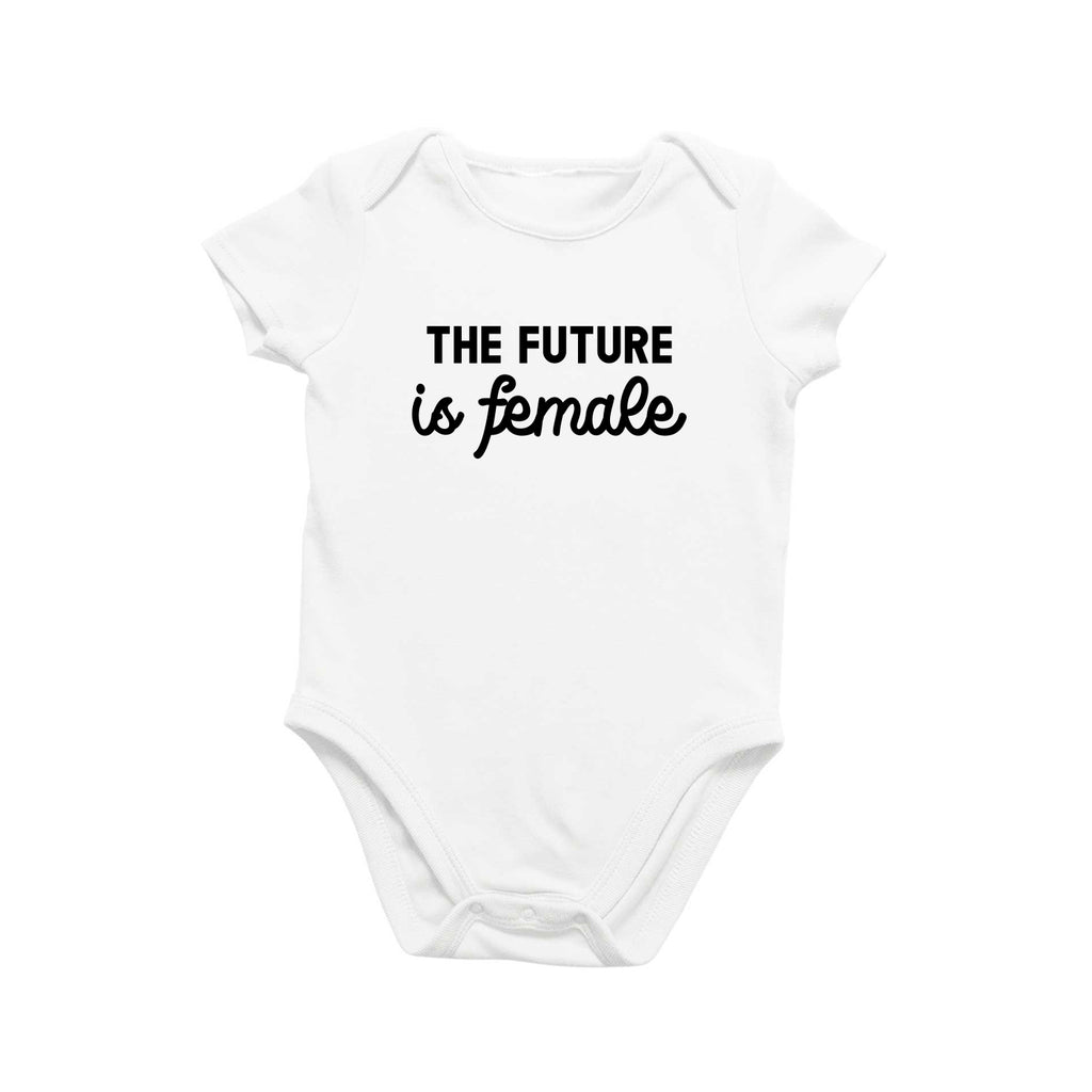 The Future Is Female Onesie – Ella and Moose